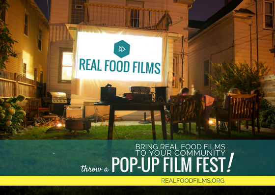 Pop-Up Film Fests - Real Food Media